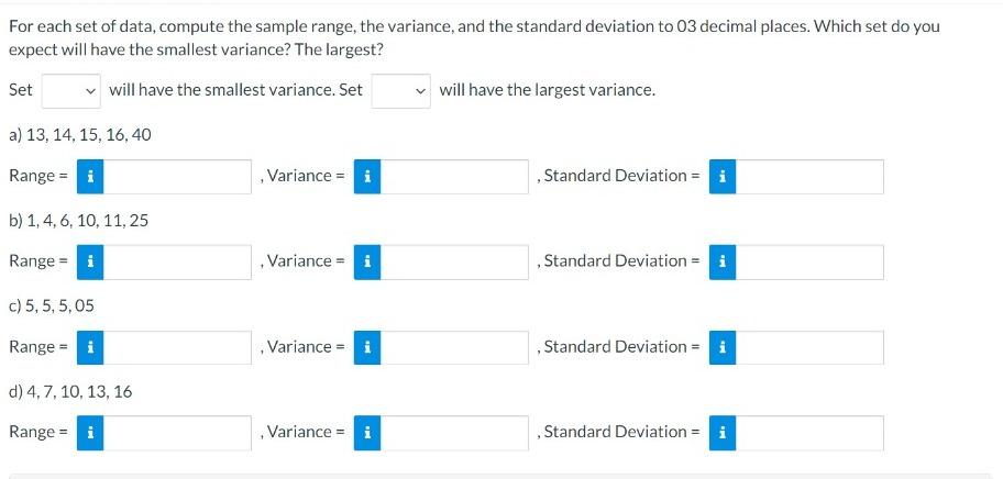 Solved For each set of data, compute the sample range, the | Chegg.com