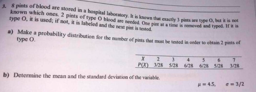 Solved 3. 8 pints of blood are stored in a hospital | Chegg.com