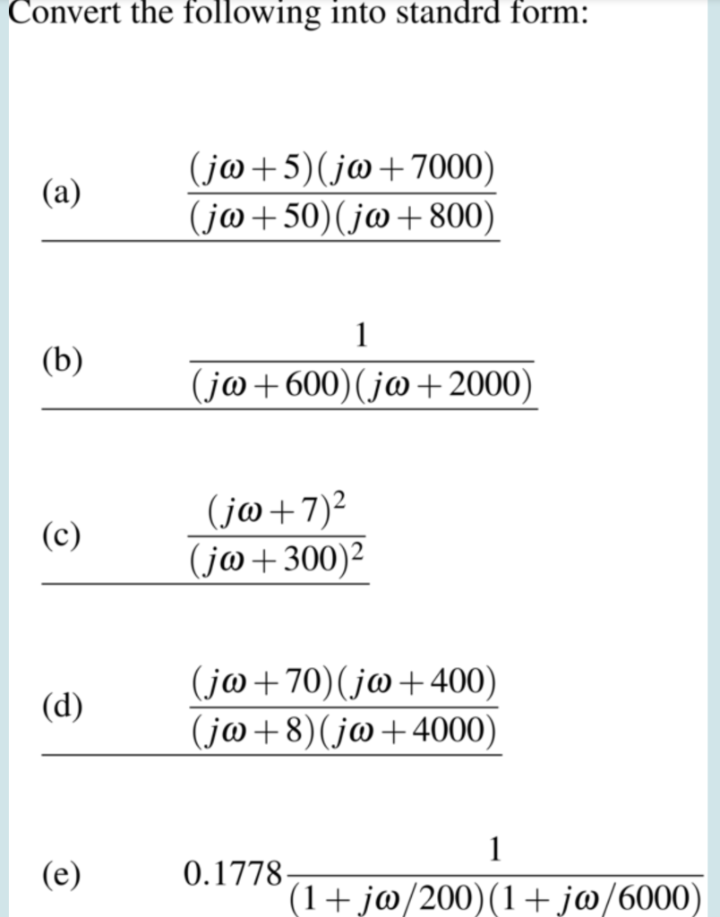 Solved Convert the following into standrd form: (a) | Chegg.com