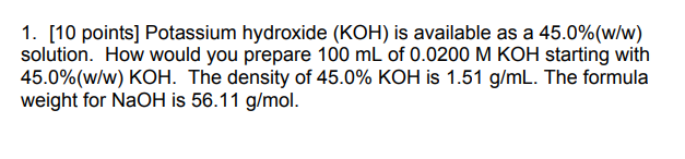 Solved 1. [10 points] Potassium hydroxide (KOH) is available | Chegg.com