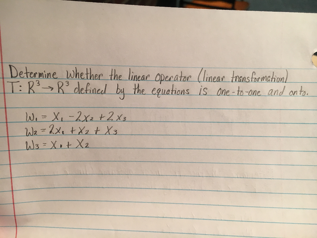 Solved Determine whether the linear Operator (linear | Chegg.com
