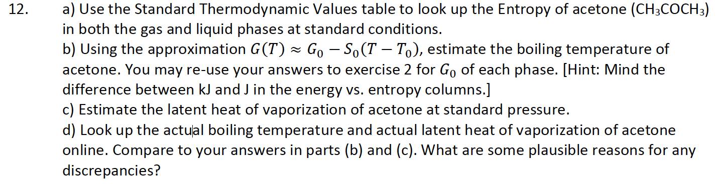 Solved a) Use the Standard Thermodynamic Values table to | Chegg.com