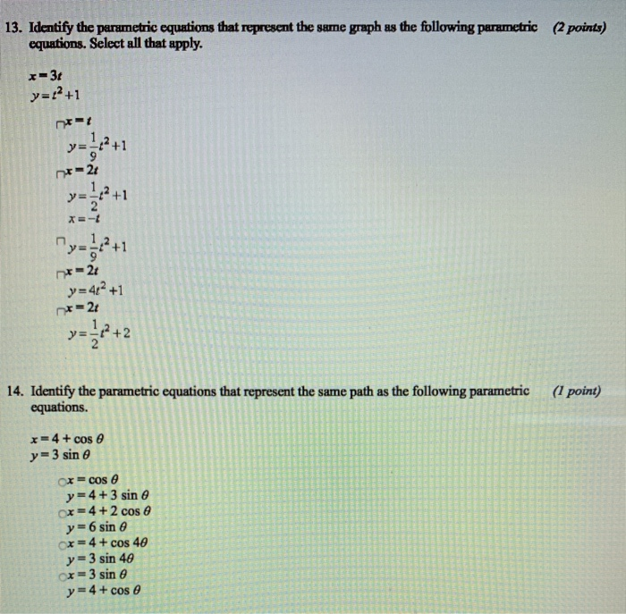 Solved 13. Identify the parametric equations that represent | Chegg.com