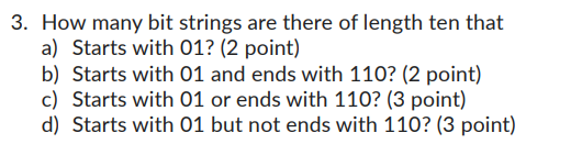 Solved 3. How many bit strings are there of length ten that | Chegg.com