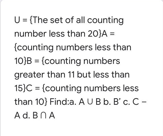 Solved U = {The set of all counting number less than 20}A = | Chegg.com
