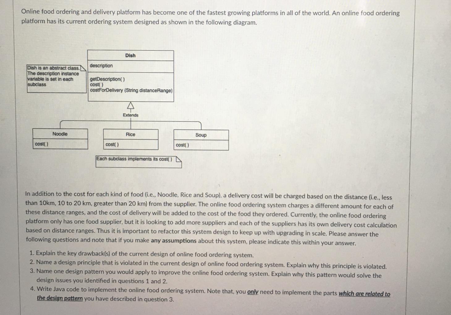 Solved Online food ordering and delivery platform has become | Chegg.com