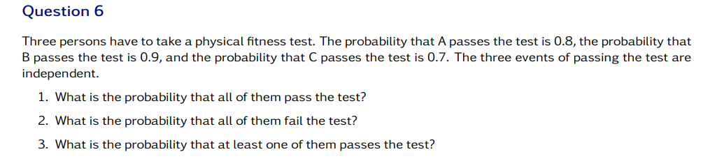 Solved Question 6 Three persons have to take a physical | Chegg.com
