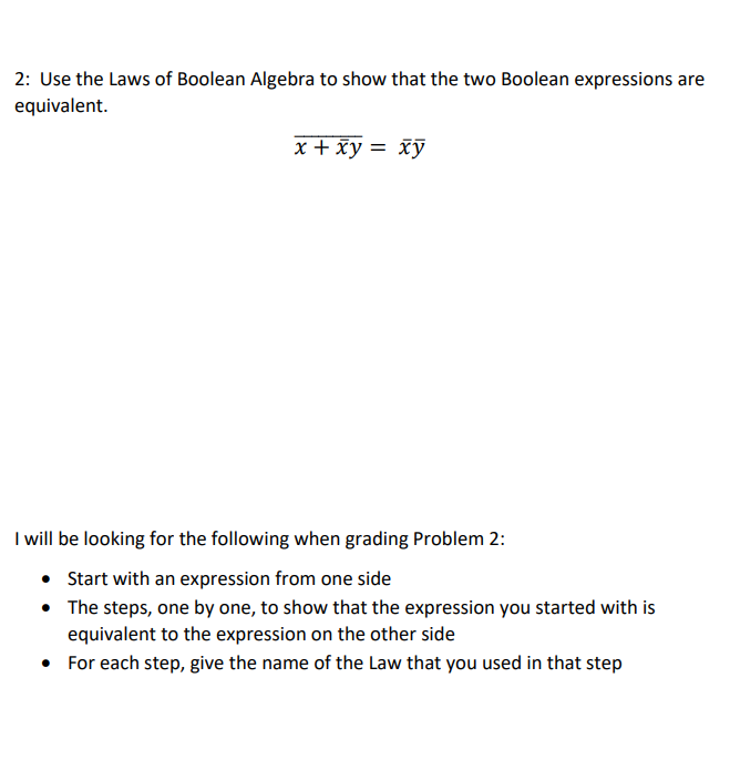 Solved 2: Use the Laws of Boolean Algebra to show that the | Chegg.com
