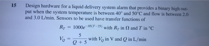 15 Design hardware for a liquid delivery system alarm | Chegg.com
