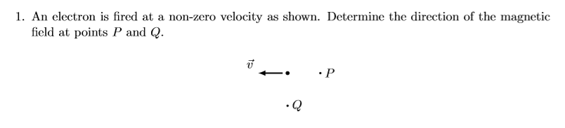 Solved 1. An electron is fired at a non-zero velocity as | Chegg.com