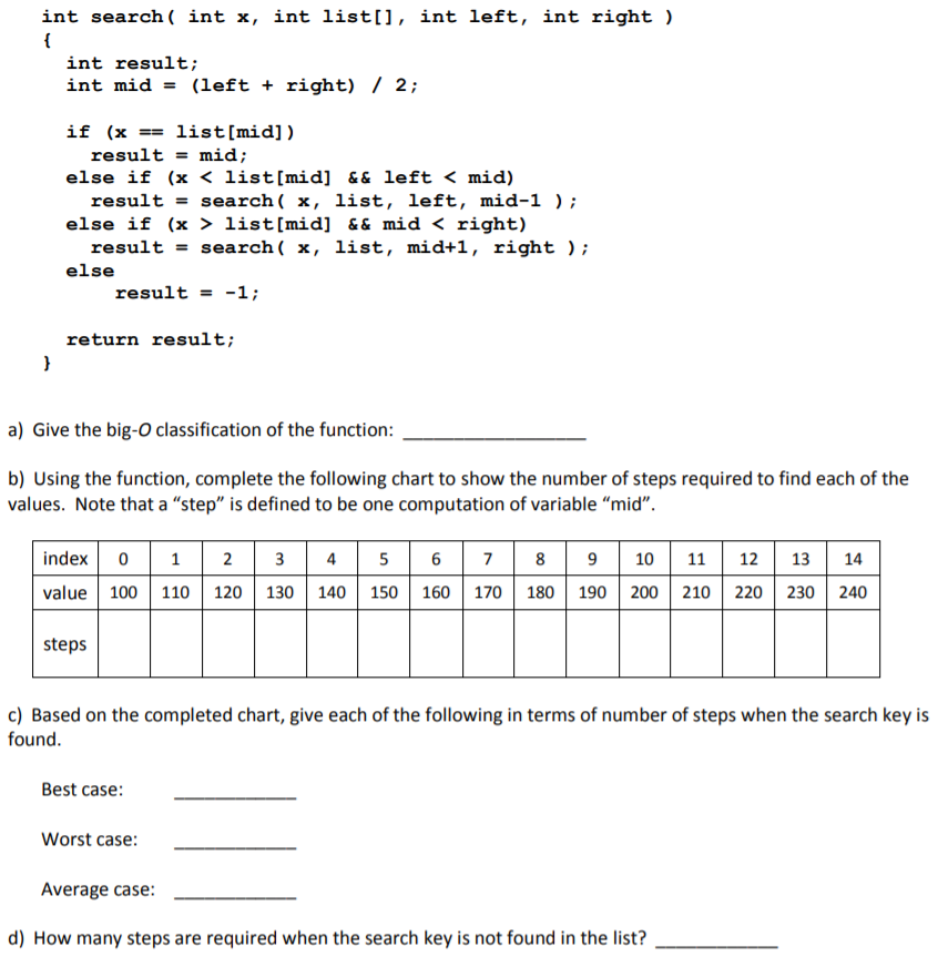 Solved int search( int x, int list[], int left, int right) | Chegg.com