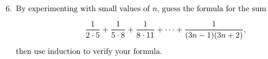 Solved 6. By experimenting with small values of n, guess the | Chegg.com