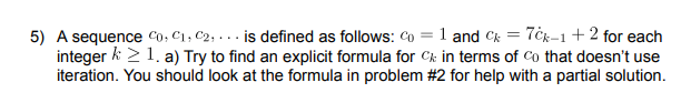 Solved 5) A sequence c0,c1,c2,… is defined as follows: c0=1 | Chegg.com