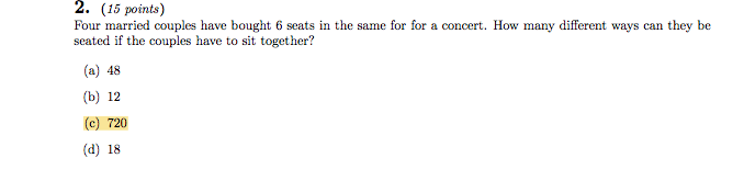 Solved 2. (15 points) Four married couples have bought 6 | Chegg.com