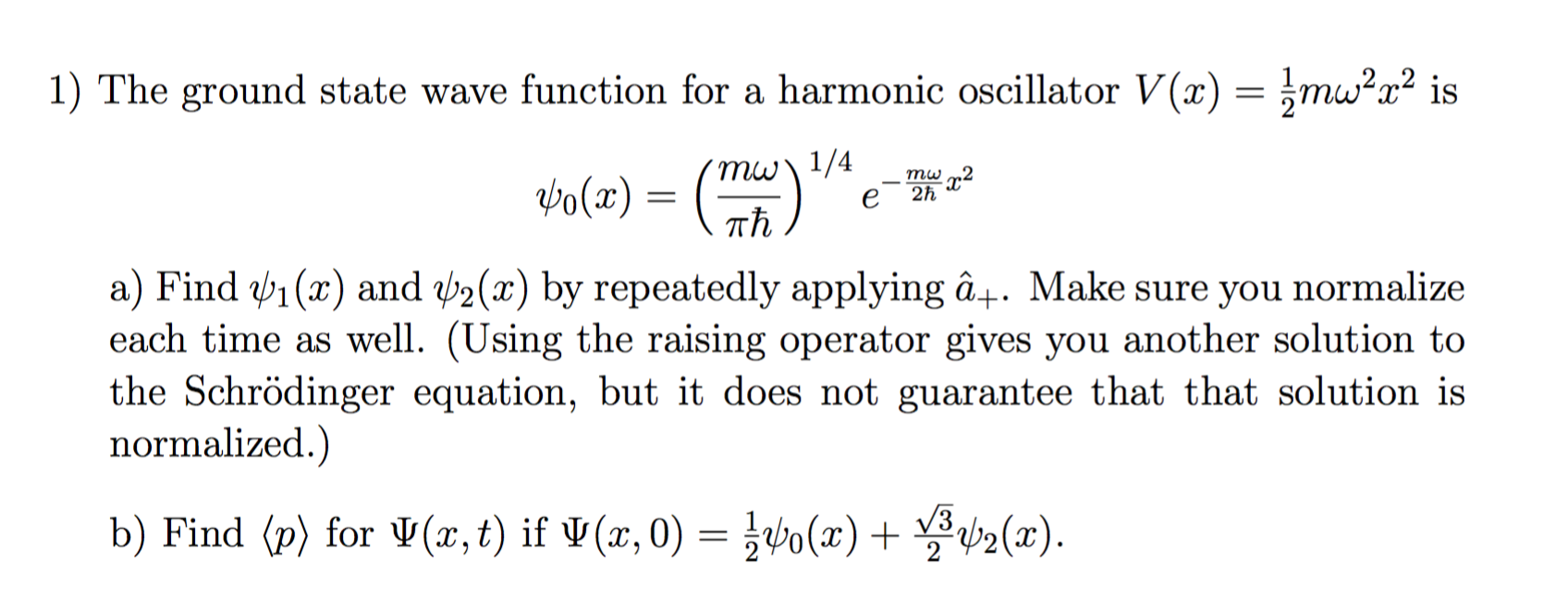 Solved mw x2 e е 2h 1) The ground state wave function for a | Chegg.com