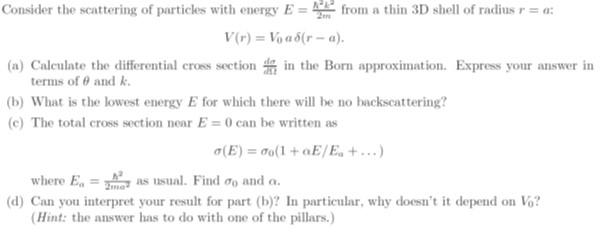 Solved Consider the scattering of partiches with energy | Chegg.com