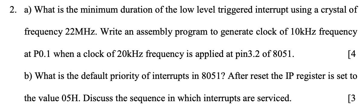 Solved 2. a) What is the minimum duration of the low level | Chegg.com