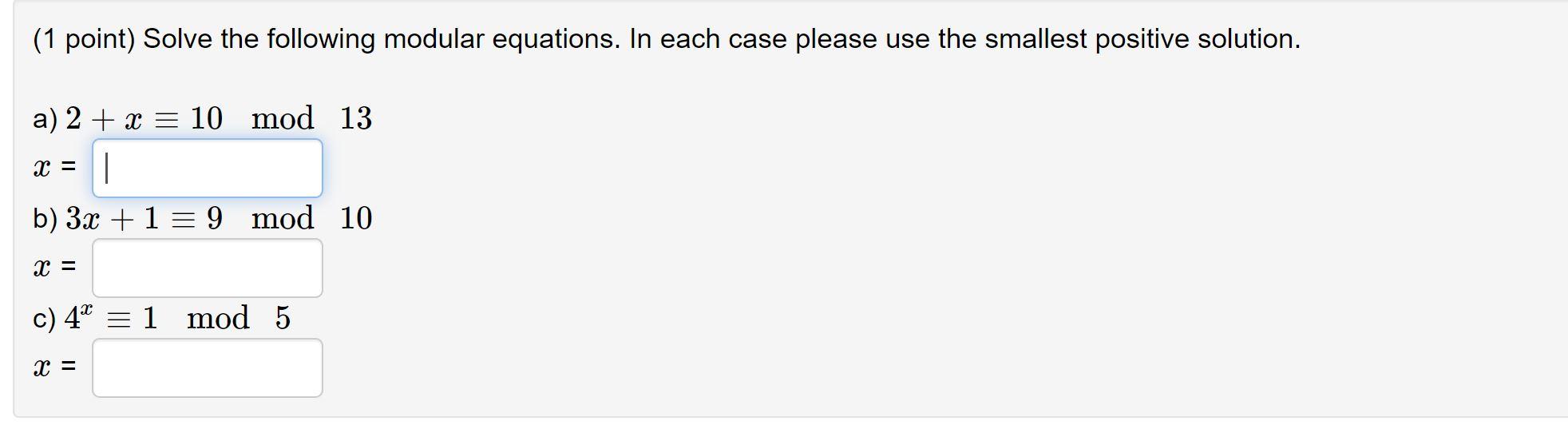 Solved (1 point) Solve the following modular equations. In | Chegg.com