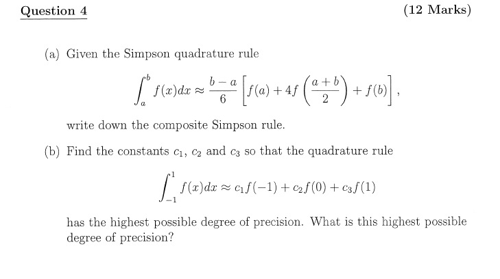 Solved Question 4 (12 Marks) (a) Given the Simpson | Chegg.com
