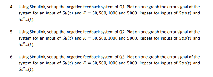 4. Using Simulink, set up the negative feedback | Chegg.com
