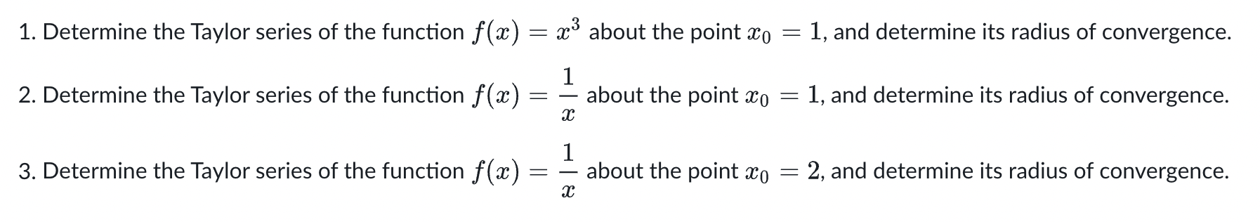Solved 1. Determine the Taylor series of the function | Chegg.com