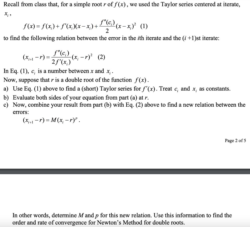 Solved Recall from class that, for a simple root r of f(x), | Chegg.com