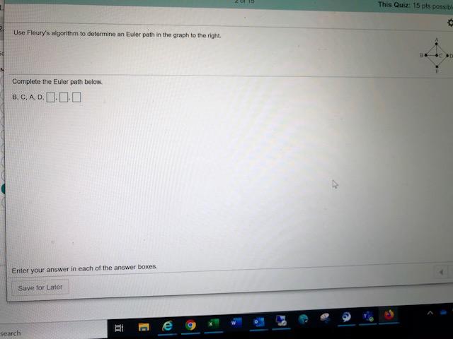 Solved 2010 This Quiz 15 pts poss! Use Fleury's algorithm to | Chegg.com