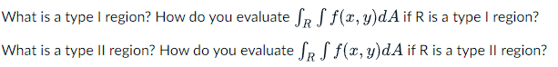 Solved What is a type I region? How do you evaluate | Chegg.com