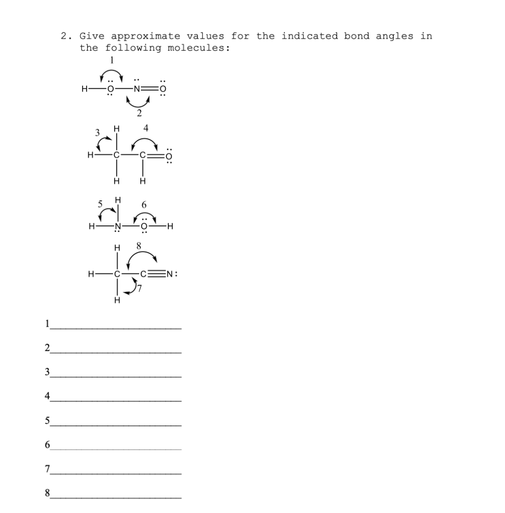 Solved 2. Give approximate values for the indicated bond | Chegg.com