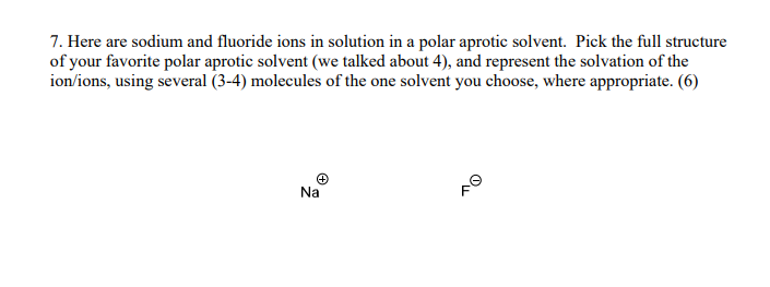 Solved 7. Here are sodium and fluoride ions in solution in a | Chegg.com