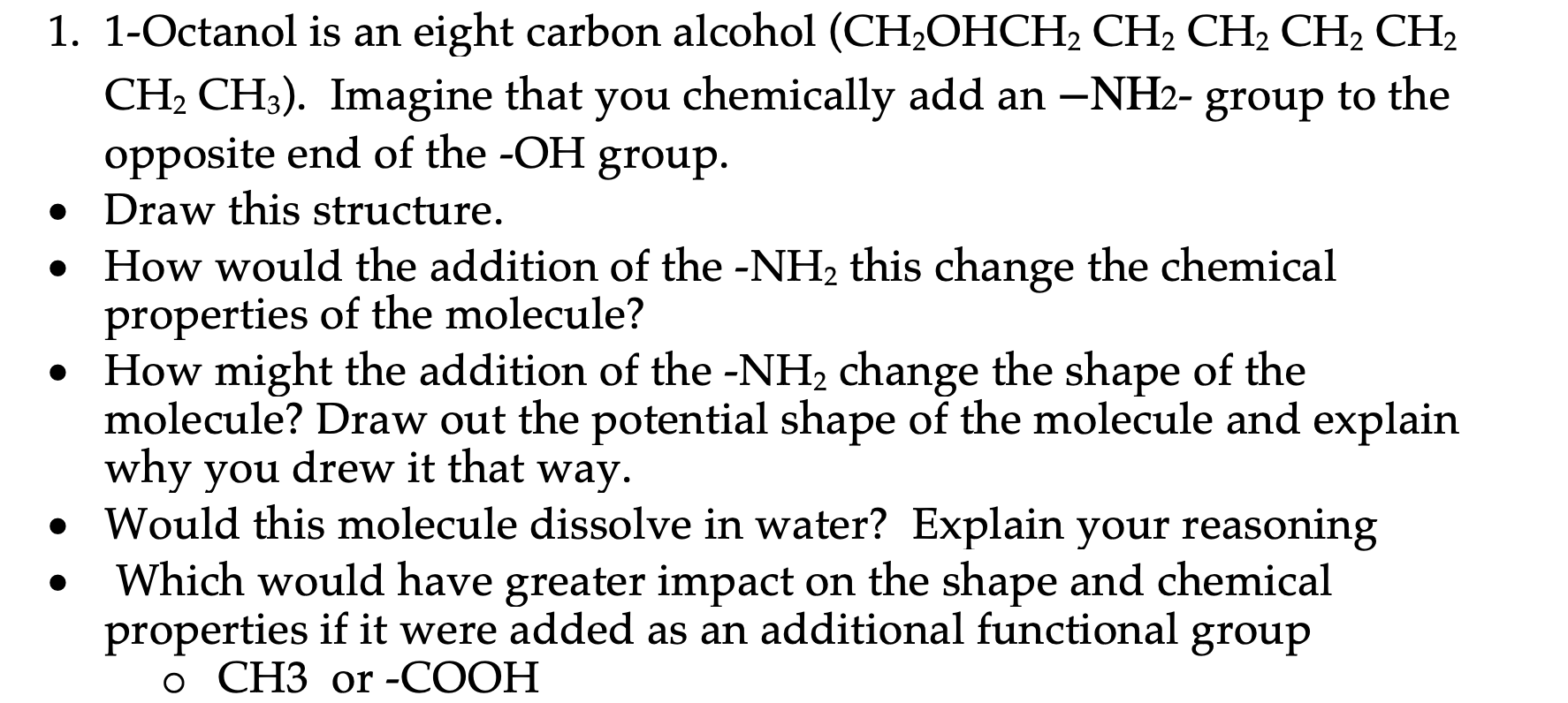 Solved 1. 1-Octanol is an eight carbon alcohol (CH2OHCH2 CH2 | Chegg.com