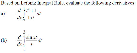 Solved Based on Leibniz Integral Rule, evaluate the | Chegg.com
