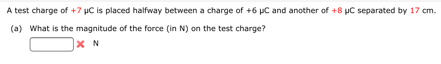 Solved A test charge of +7μC is placed halfway between a | Chegg.com