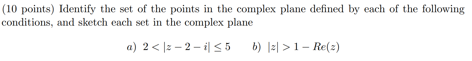 Solved (10 ﻿points) ﻿Identify the set of the points in the | Chegg.com