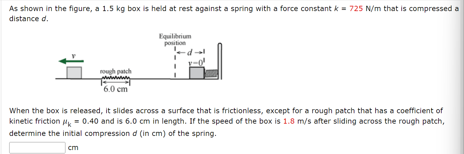 Solved As shown in the figure, a 1.5 kg box is held at rest | Chegg.com