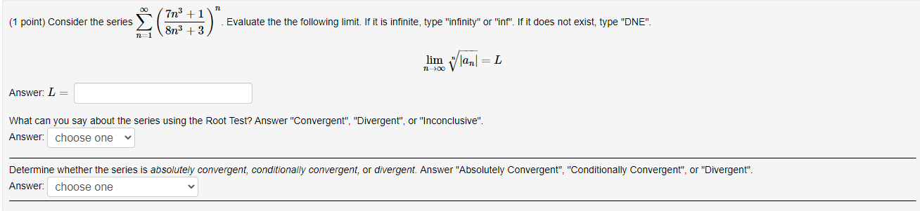 Solved 12 (1 point) Consider the series 7n3 +1 8n3 + 3 ) | Chegg.com
