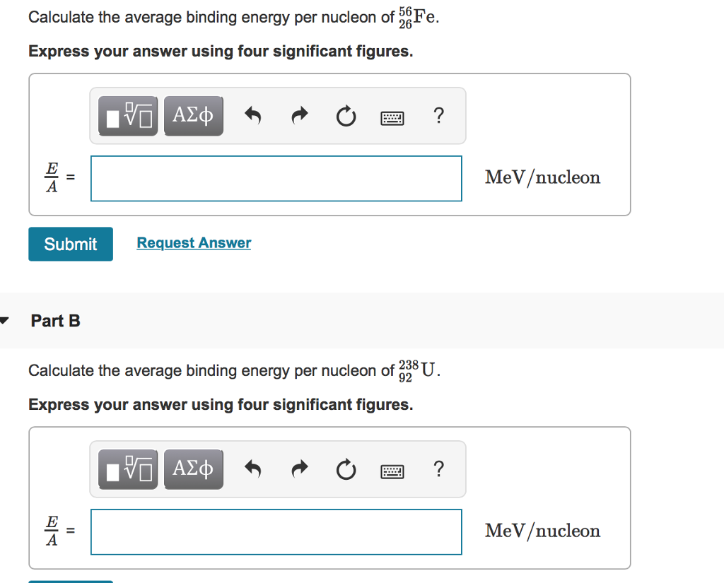 Solved Calculate the average binding energy per nucleon of | Chegg.com