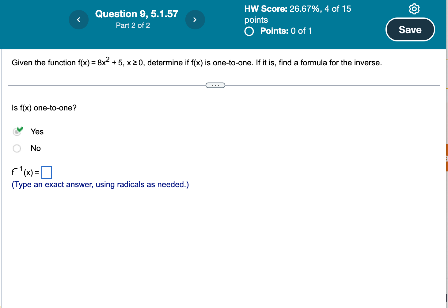 Given the function f(x)=8x2+5,x≥0 Is f(x) one-to-one? | Chegg.com
