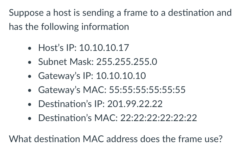 Solved Suppose a host is sending a frame to a destination | Chegg.com