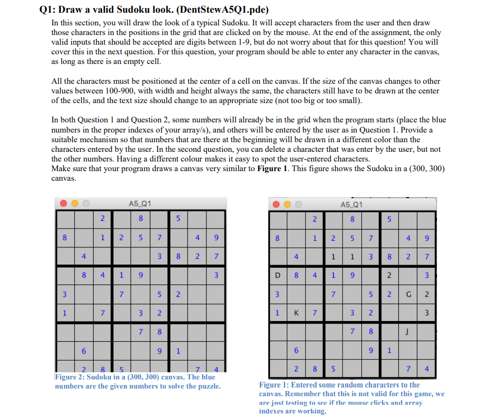 Q1: Draw a valid Sudoku look. (DentStew A5Q1.pde) In | Chegg.com