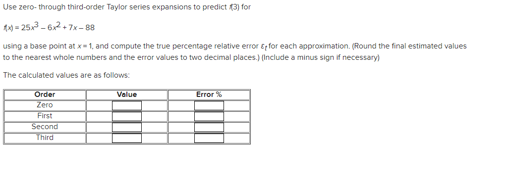 Solved Use zero- through third-order Taylor series | Chegg.com