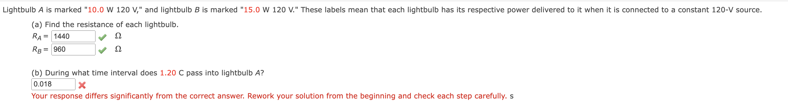 Solved Lightbulb A is marked "10.0 W 120 V," and lightbulb B | Chegg.com
