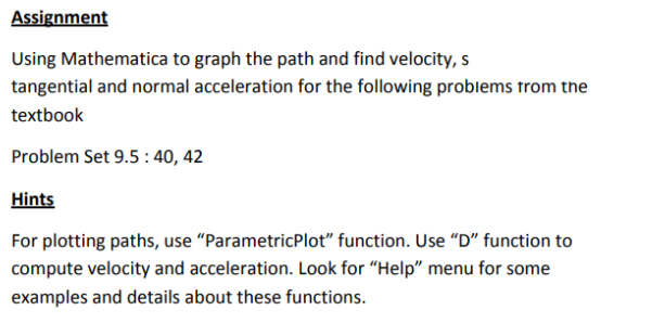 Solved Assignment Using Mathematica to graph the path and | Chegg.com