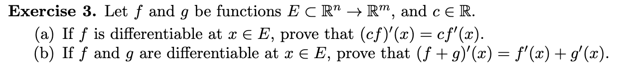 Solved Exercise 3. Let f and g be functions E⊂Rn→Rm, and | Chegg.com