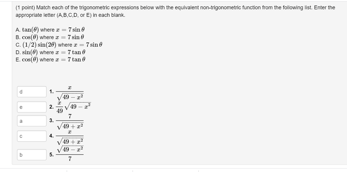 Solved (1 point) Match each of the trigonometric expressions | Chegg.com