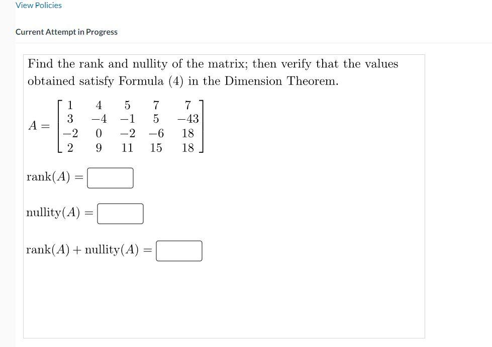 Solved Find the rank and nullity of the matrix; then verify | Chegg.com