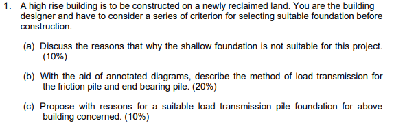 Solved A high rise building is to be constructed on a newly | Chegg.com