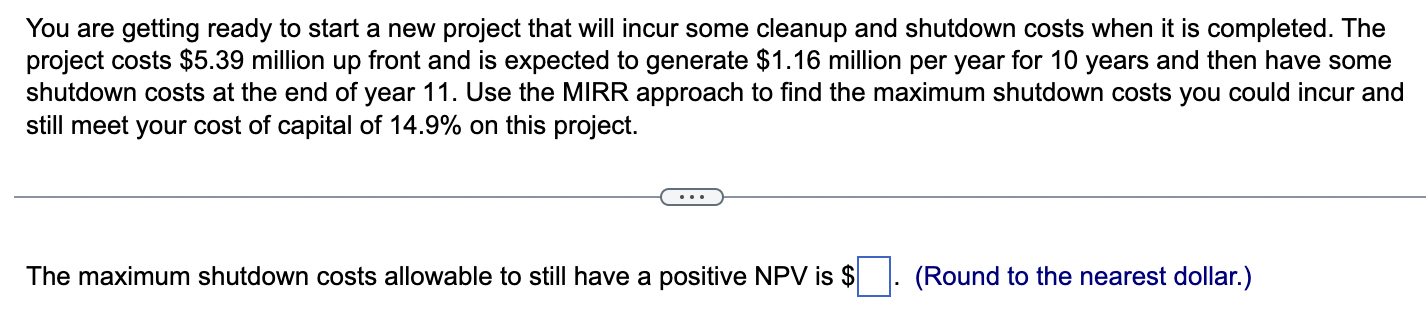 Solved You are getting ready to start a new project that | Chegg.com