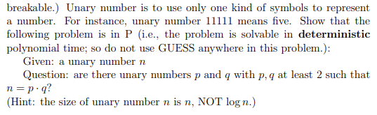 Solved breakable.) Unary number is to use only one kind of | Chegg.com