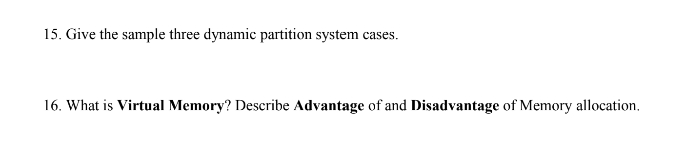 Solved 15. Give the sample three dynamic partition system | Chegg.com